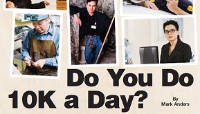 Do You 10K a Day?